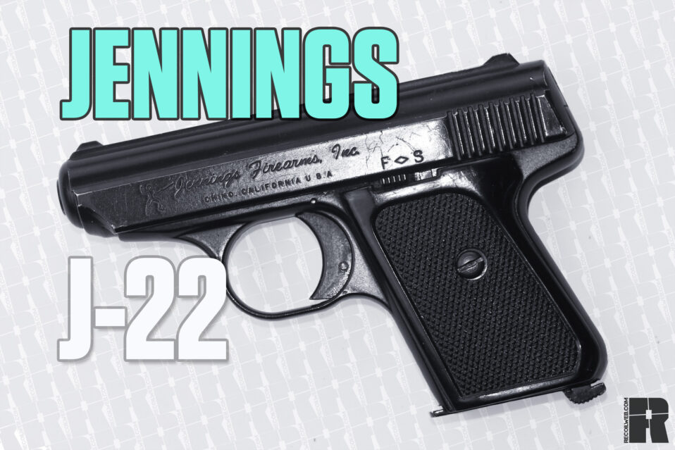Crapshoot: Jennings J-22 | RECOIL