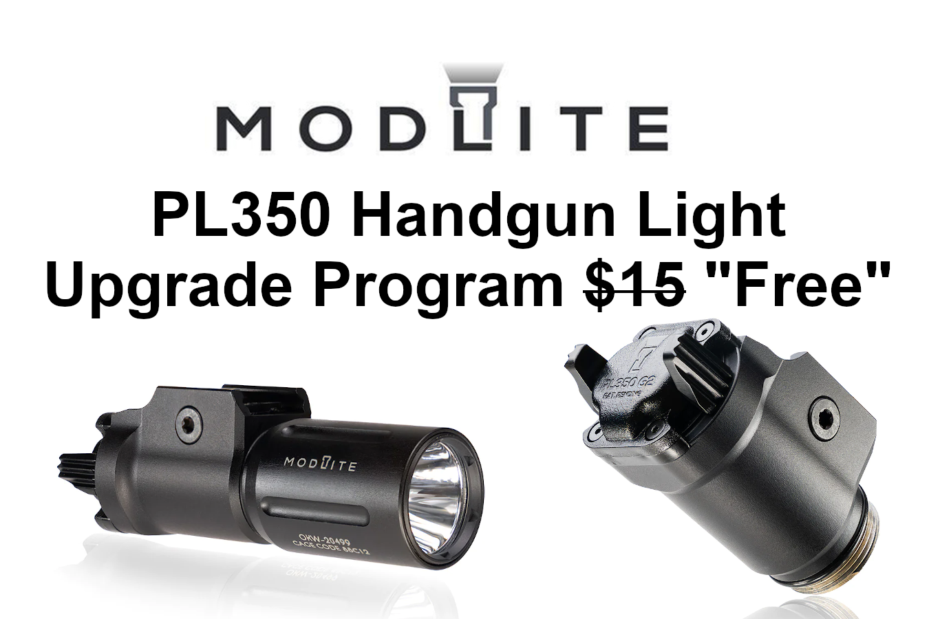 Modlite PL350 "Free" Upgrade Program & Drama | RECOIL