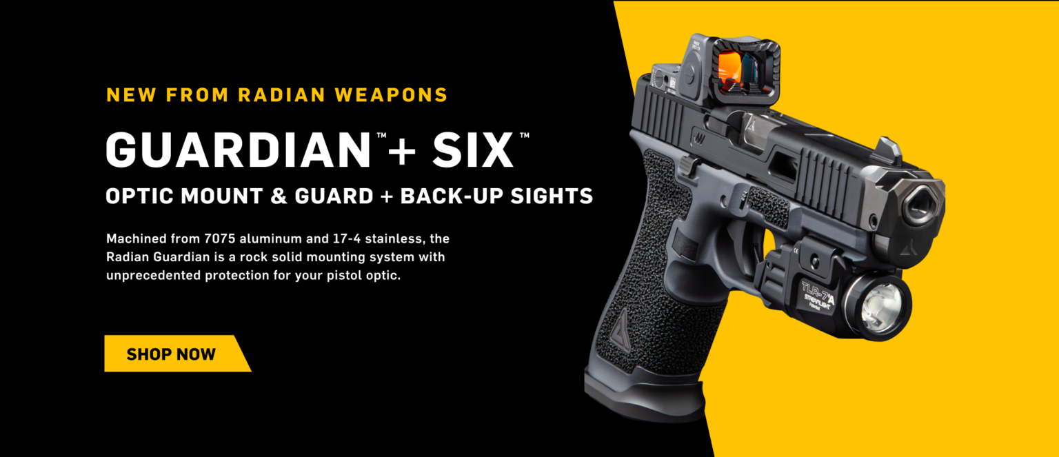First Look: Radian Weapons Optics Mount & Back-Up Sights, The Guardian + SIX | RECOIL