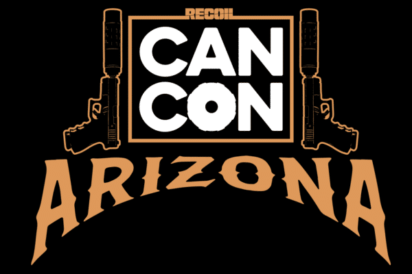 CANCON Arizona 2025 VIP Tickets Now On Sale! | RECOIL