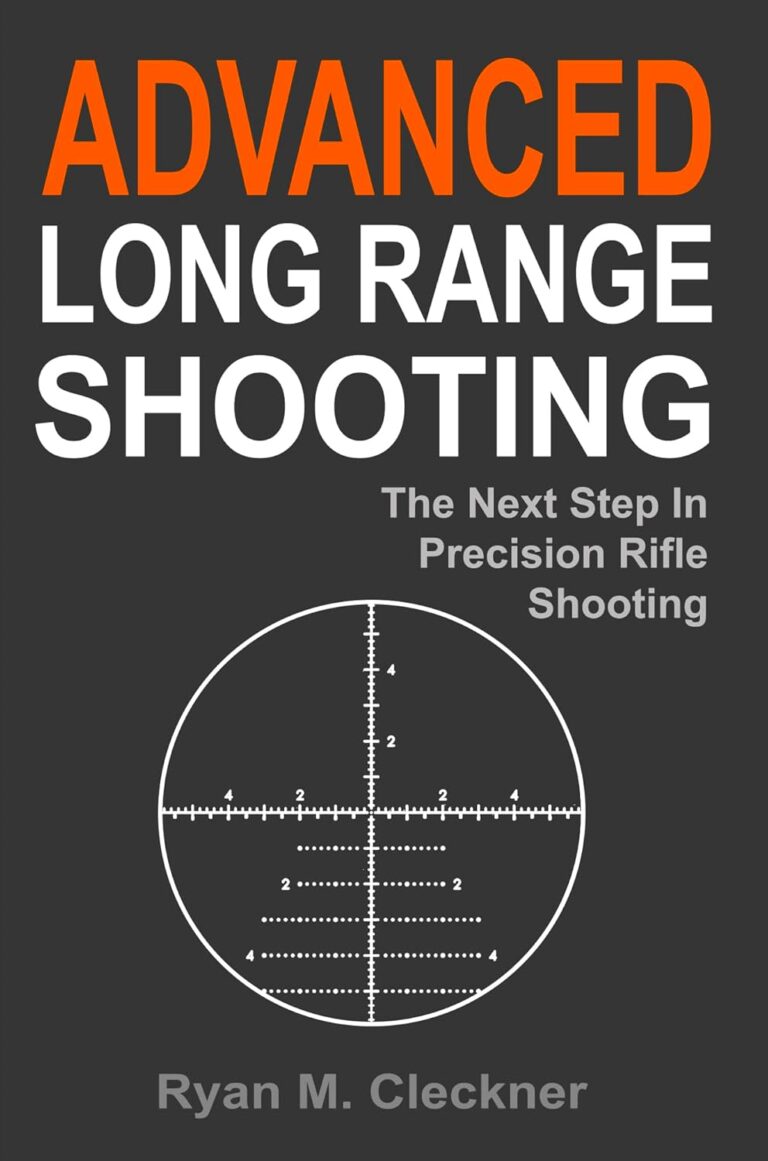 Advanced Long Range Shooting By Ryan Cleckner [NEW BOOK RELEASE] | RECOIL